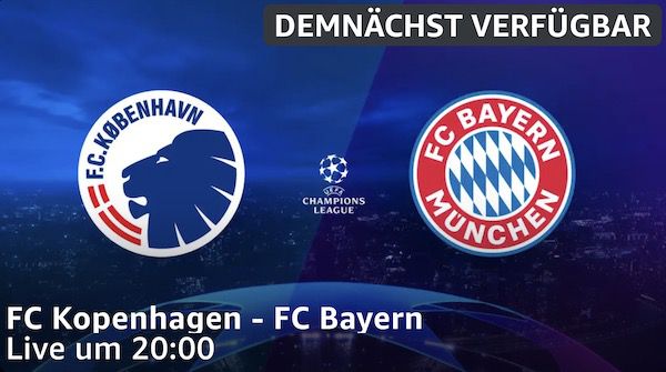 Heute Abend: FC Kopenhagen vs. FC Bayern München
